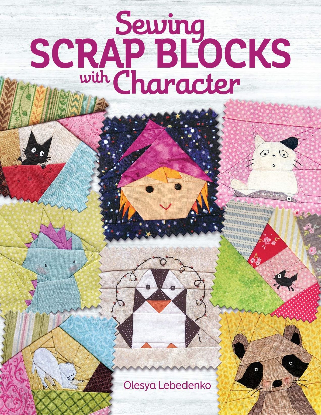 Sewing Scrap Blocks with Character – Olesya Lebedenko